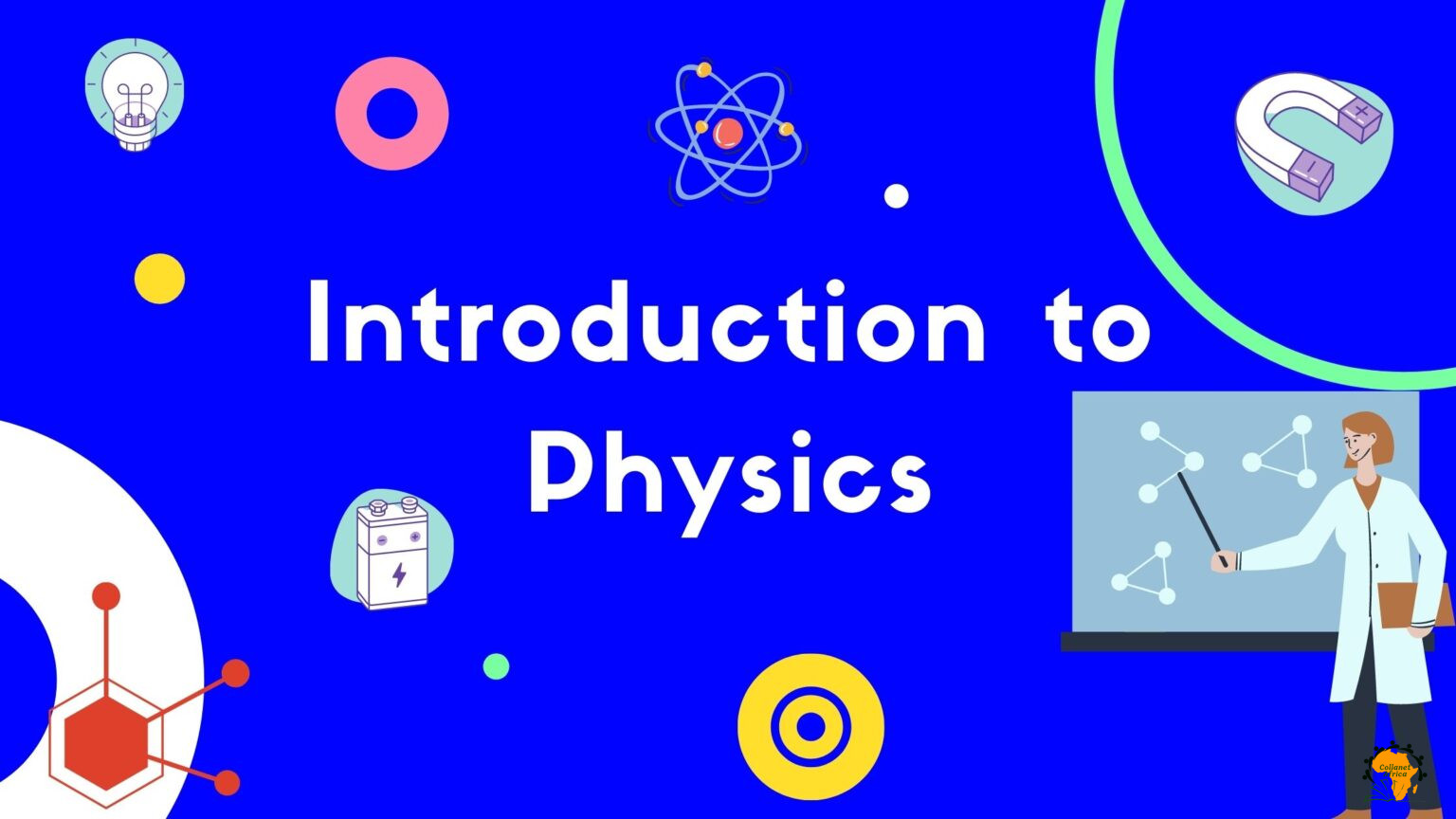 Introduction to Physics – Collanet Africa
